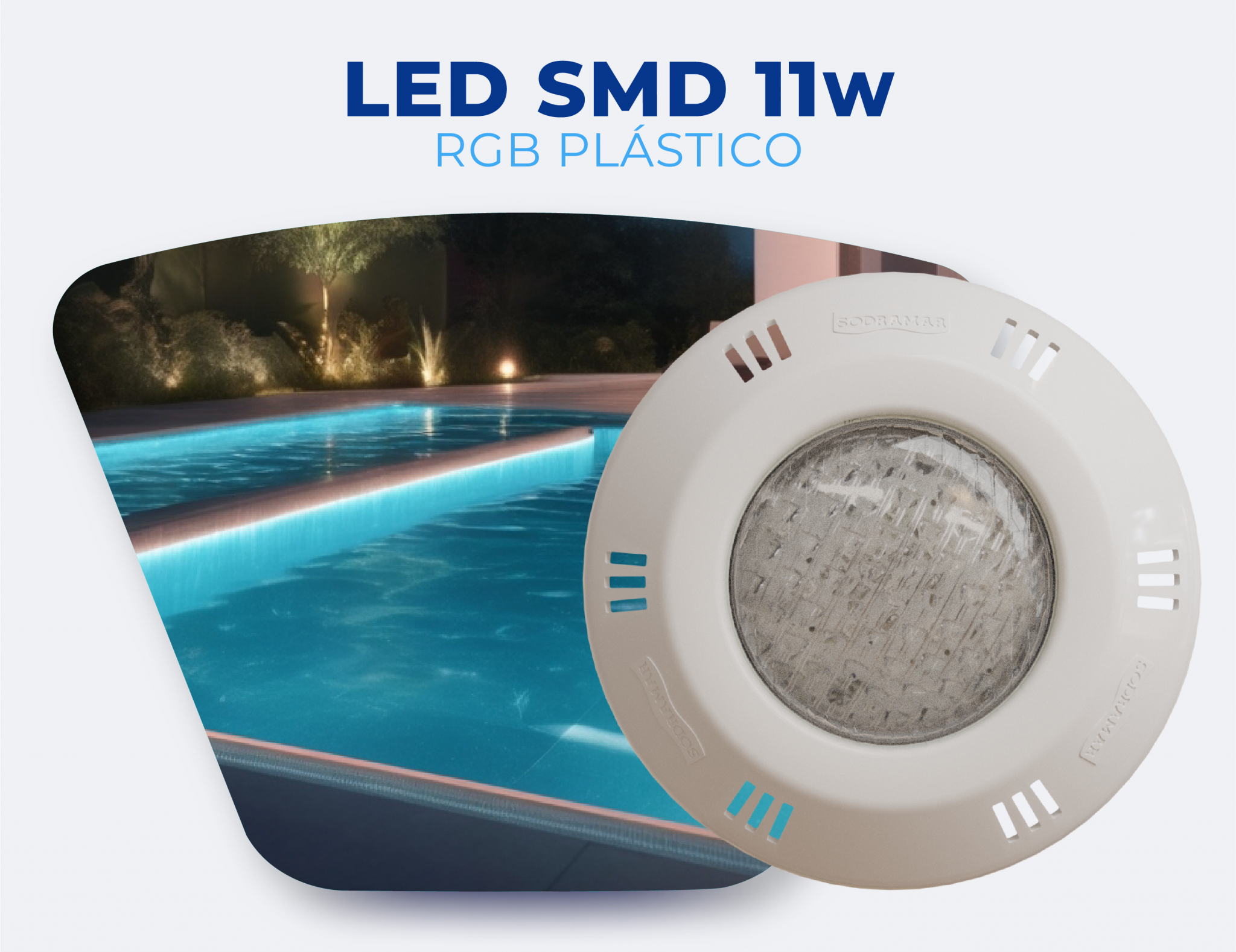 LUMINARIA LED SMD UNIVERSAL RGB - 11W SODRAMAR